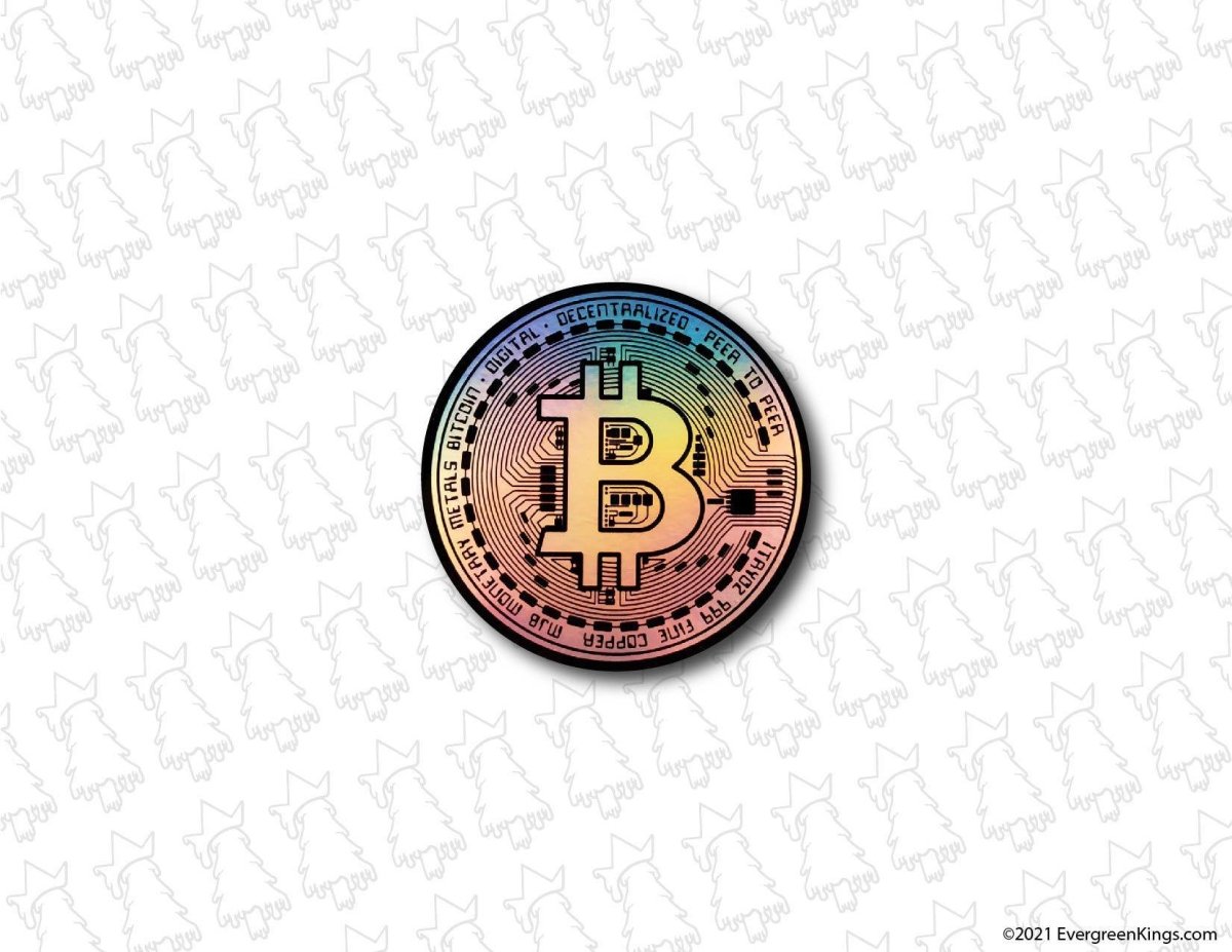 Bitcoin BTC Holographic Sticker | Evergreen Kings